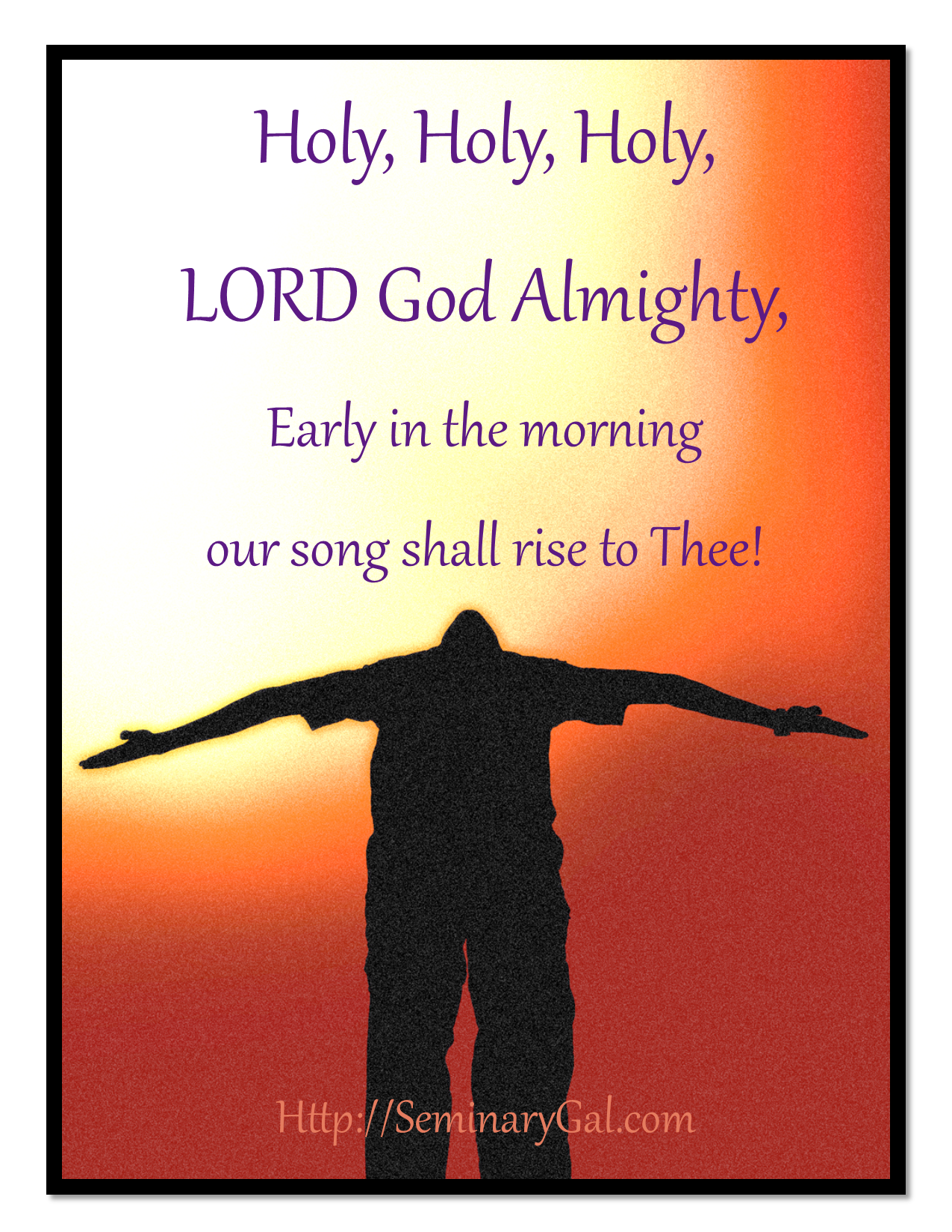 Holy, Holy, Holy – Seminary Gal