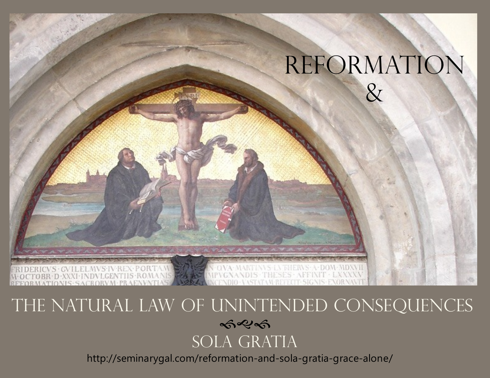 Reformation and Sola Gratia (Grace Alone) – Seminary Gal