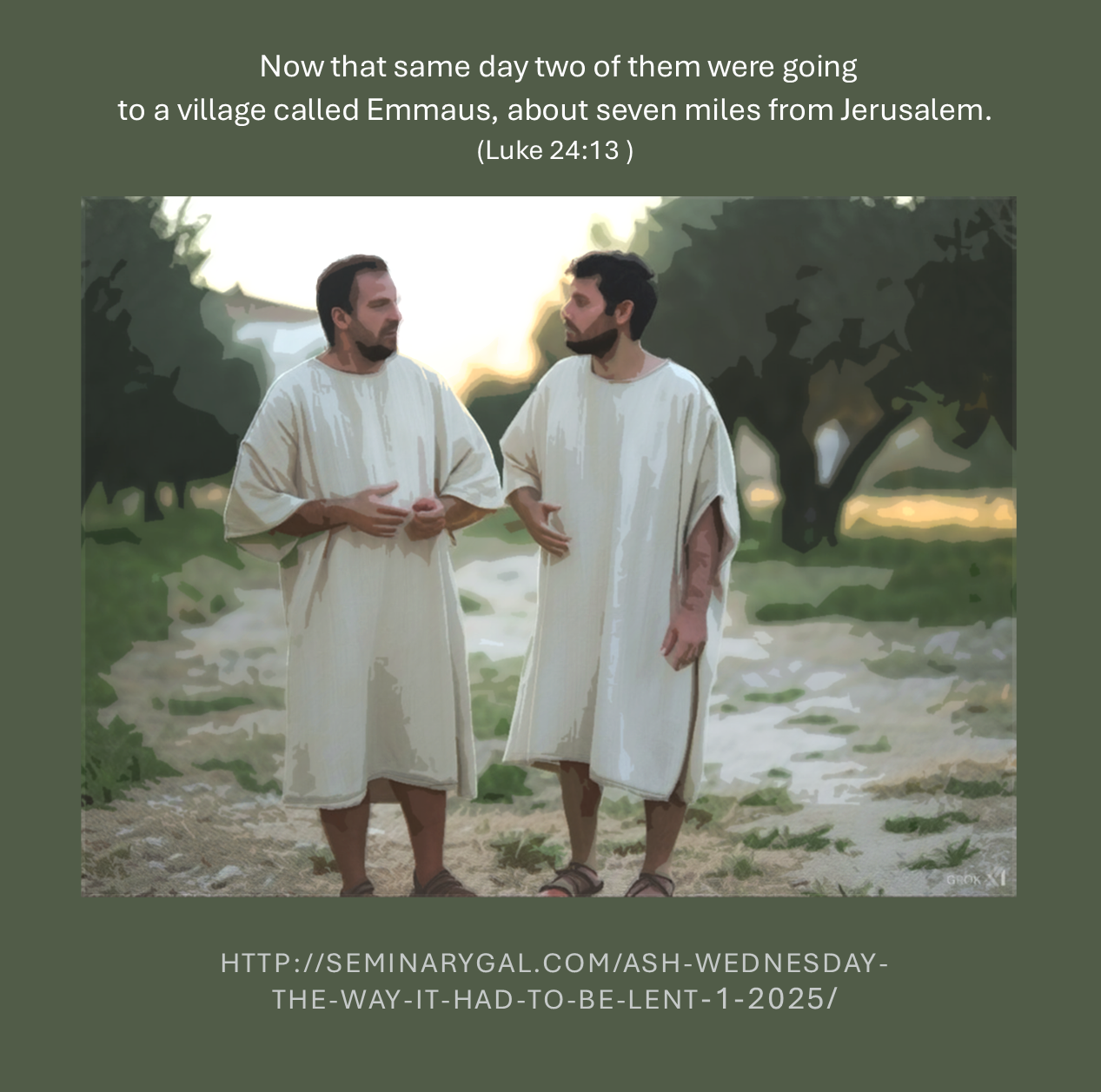 Ash Wednesday-The Way it Had to Be (Lent 1, 2025) – Seminary Gal